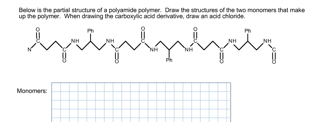 Solved Below is the partial structure of a polyamide | Chegg.com