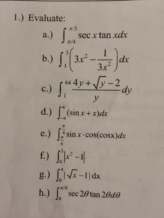 Solved Evaluate: integral^pi/3_pi/4 sec x tan xdx | Chegg.com Solved Evaluate: integral^pi/3_pi/4 sec x tan xdx | Chegg.com