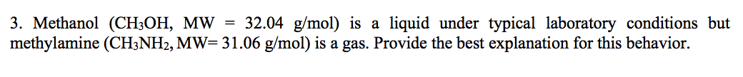 Solved 3. Methanol (CH3OH, MW = 32.04 g/mol) is a liquid | Chegg.com