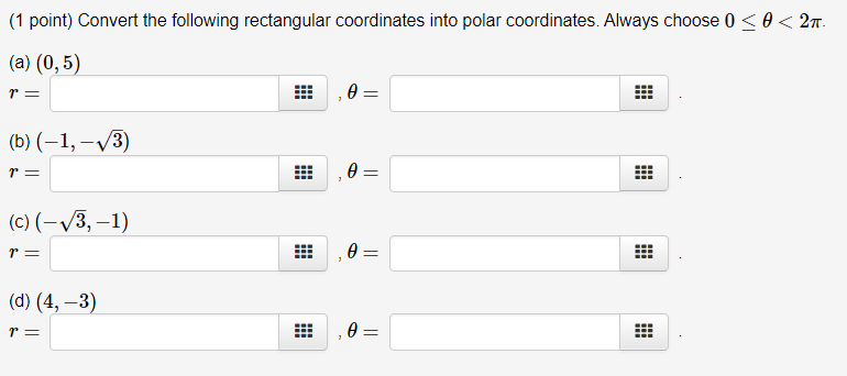 Solved (1 point) Convert the following rectangular | Chegg.com