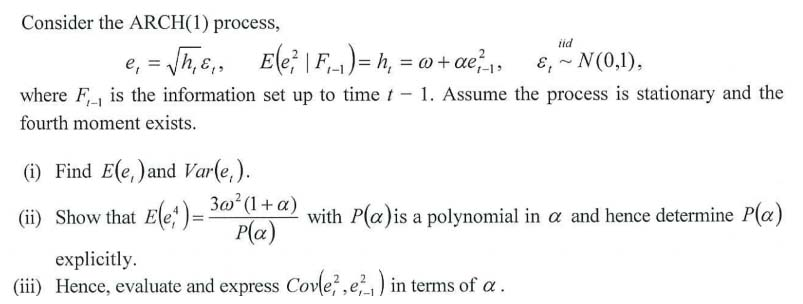Solved Consider the ARCH(1) process, e_1 = Squareroot h_t | Chegg.com
