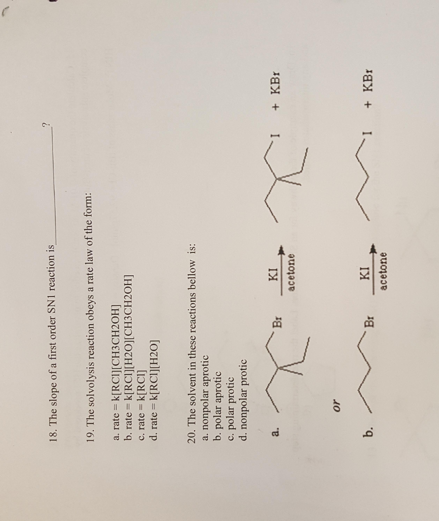 Solved The slope of a first order SN1 reaction is ________?. | Chegg.com