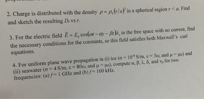 Solved Charge is distributed with the density rho = | Chegg.com