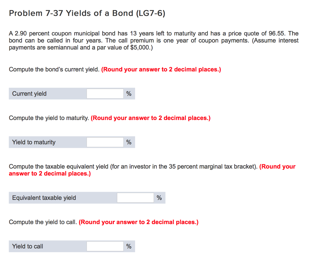 Solved Problem 7-37 Yields of a Bond (LG7-6) A 2.90 percent | Chegg.com