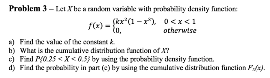 Solved Let X be a random variable with probability density | Chegg.com