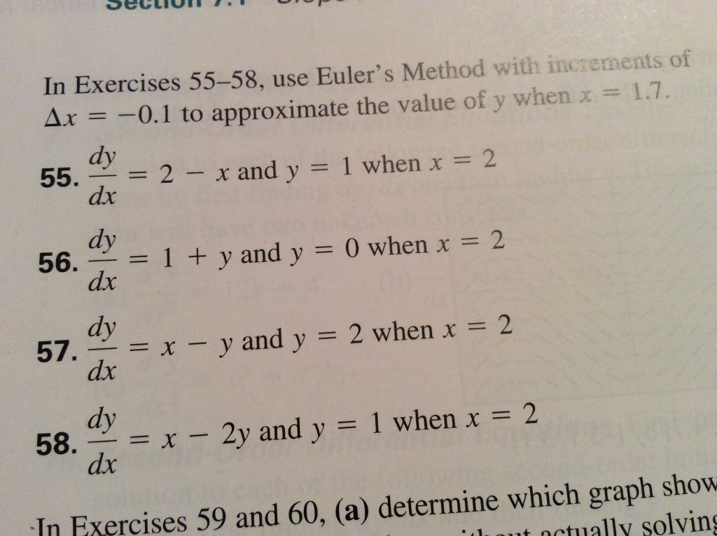 Solved Use Euler’s Method with increments of =-0.1 to | Chegg.com
