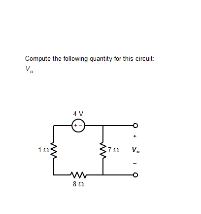 Solved Compute the following quantity for this circuit: V_0 | Chegg.com