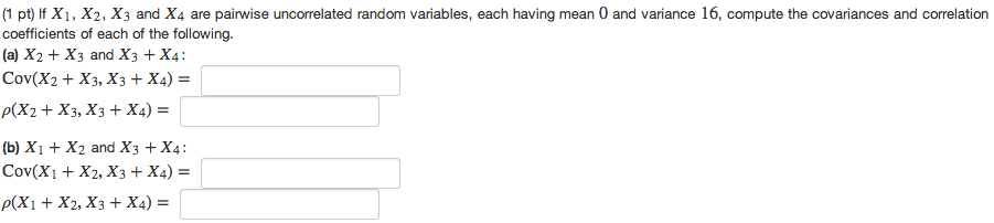 If X1 X2 X3 And X4 Are Pairwise Uncorrelated Random 