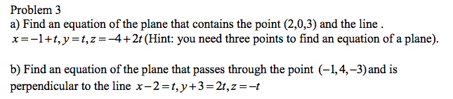 Solved Find an equation of the plane that contains the point | Chegg.com