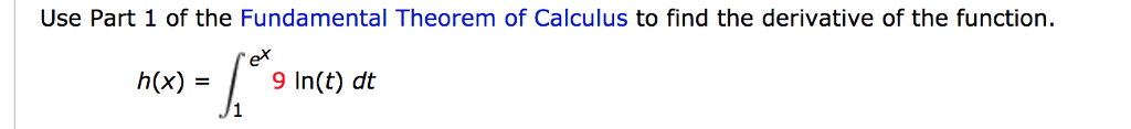 Solved Use Part 1 of the Fundamental Theorem of Calculus to | Chegg.com