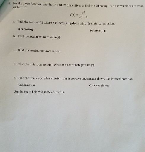 Solved 4. For the given funct tion, use the 1* and 2nd | Chegg.com