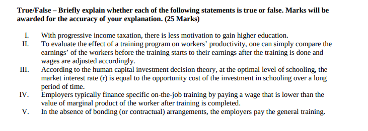 Solved True/False Briefly explain whether each of the | Chegg.com