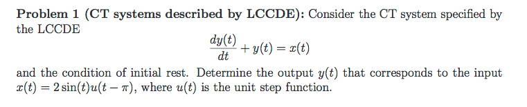 Solved Consider the CT system specified by the LCCDE | Chegg.com