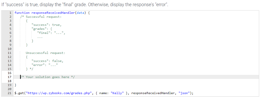 Solved If "success" is true, display the "final" grade. | Chegg.com