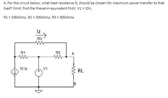 Solved For the circuit below, what load resistance R_L | Chegg.com