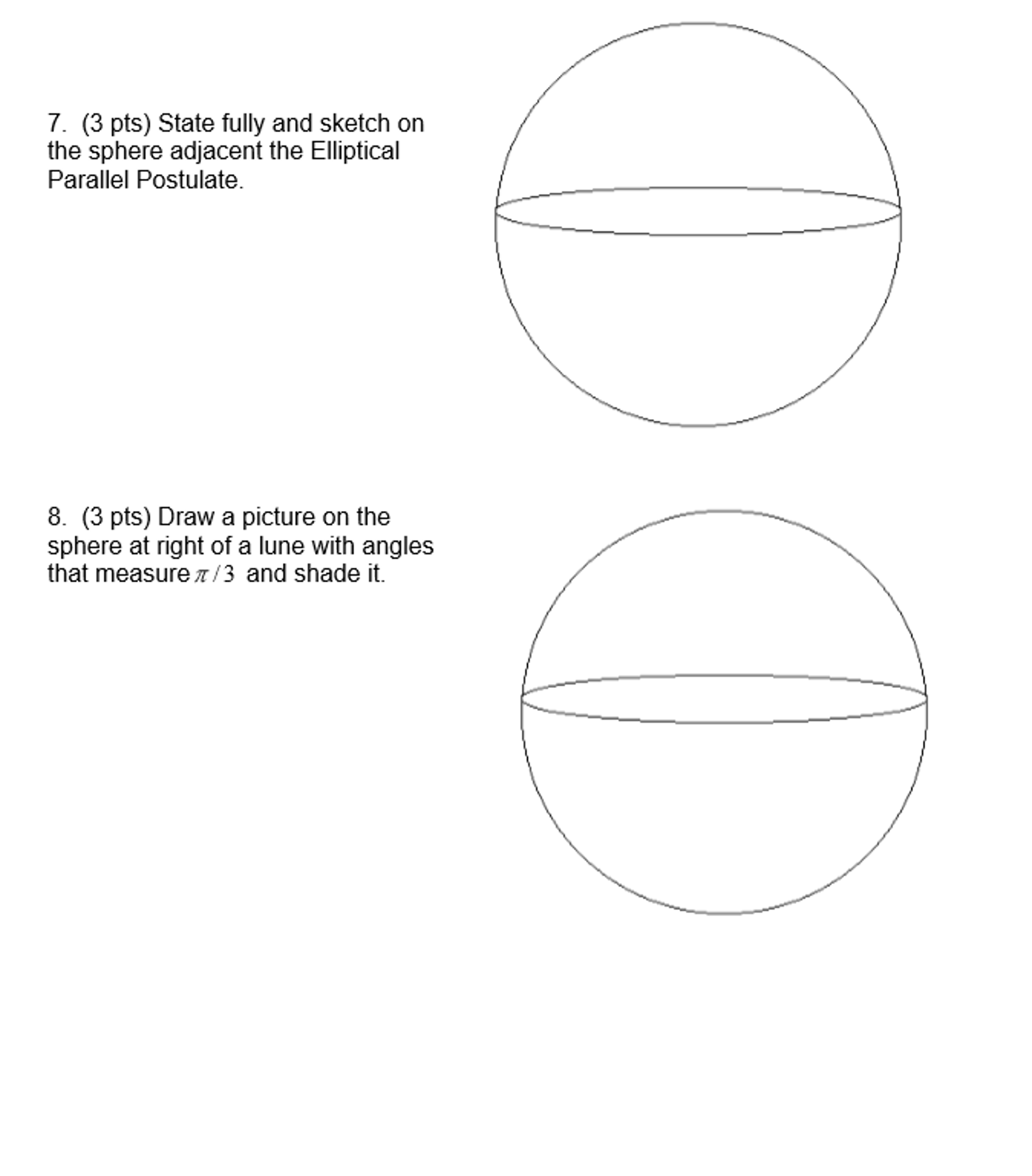 Solved State fully and sketch on the sphere adjacent the | Chegg.com