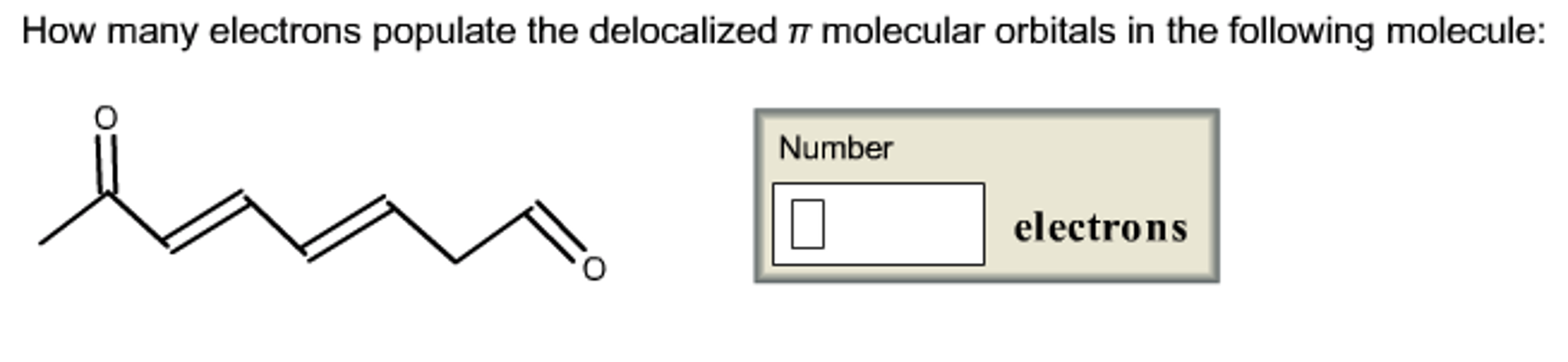 Solved How many electrons populate the delocalized pi | Chegg.com
