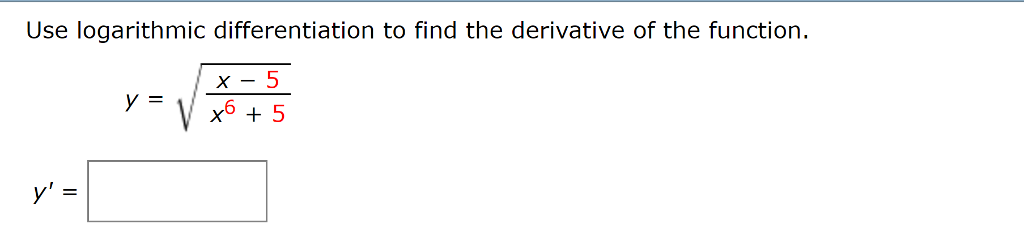 Solved Use logarithmic differentiation to find the | Chegg.com