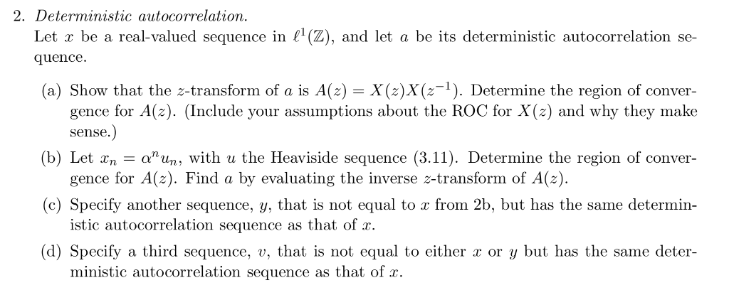 2. Deterministic autocorrelatiorn Let x be a | Chegg.com