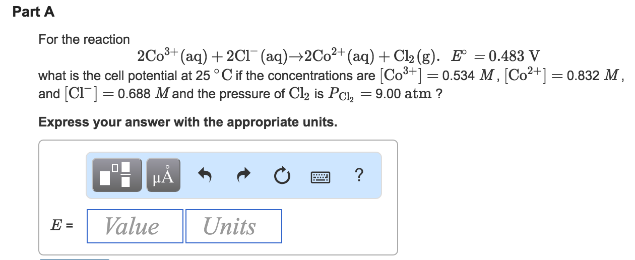 Solved For the reaction 2Co^3+(aq) + 2C1-(aq) rightarrow | Chegg.com
