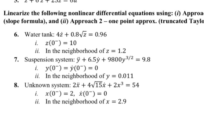 Solved Linearize the following nonlinear differential | Chegg.com
