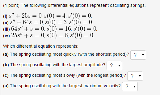 Solved The following differential equations represent | Chegg.com