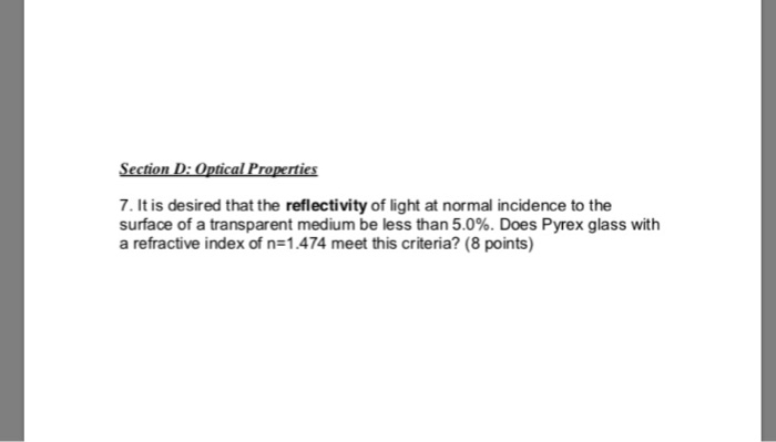 Solved Optical Properties It is desired that the | Chegg.com