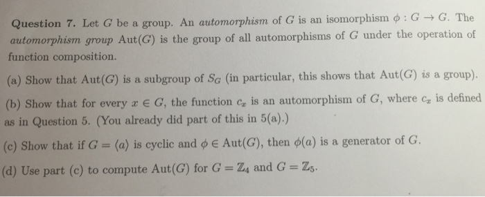 Solved Let G be a group. An automorphism of G is an | Chegg.com