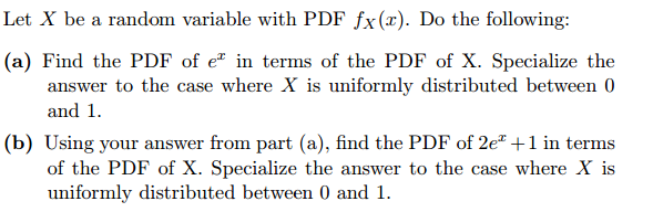 Solved Let X be a random variable with PDF fx(x). Do the | Chegg.com