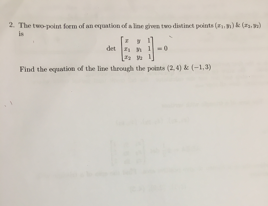 Solved 2. The two-point form of an equation of a line given | Chegg.com