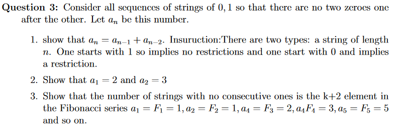 Solved Consider all sequences of strings of 0, 1 so that | Chegg.com