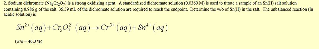 Solved 2. Sodium dichromate (Na2Cr207) is a strong oxidizing | Chegg.com