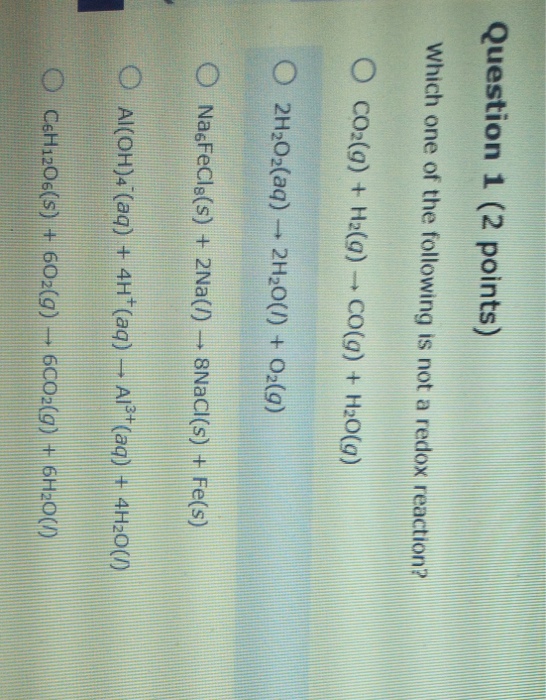 Solved Which one of the following is not a redox reaction? | Chegg.com