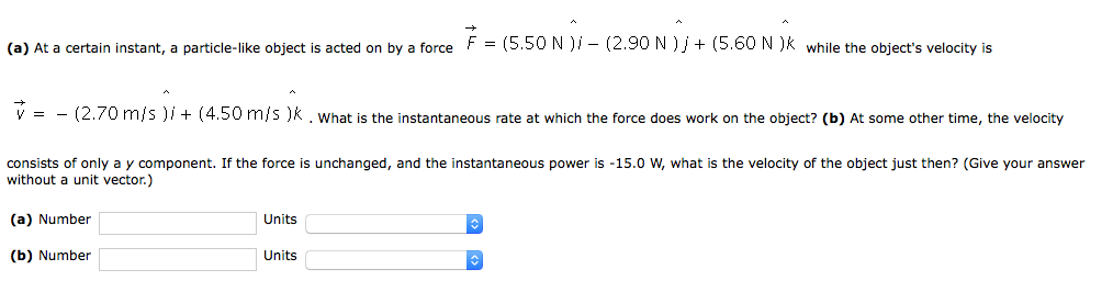 Solved At a certain instant, a particle-like object is acted | Chegg.com