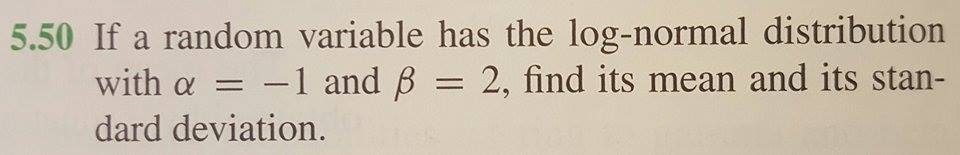 Solved 5.50 If a random variable has the log-normal | Chegg.com