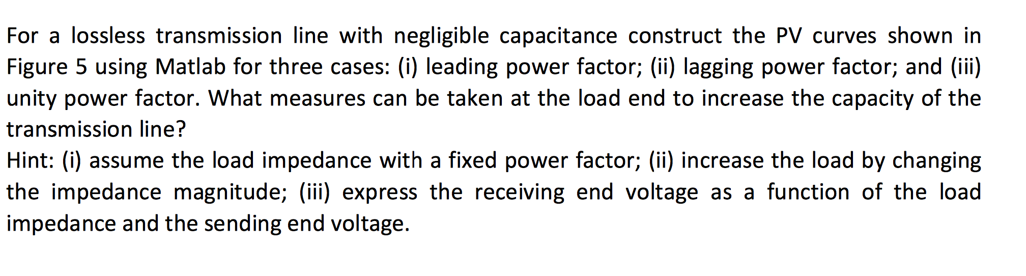 For a lossless transmission line with negligible | Chegg.com