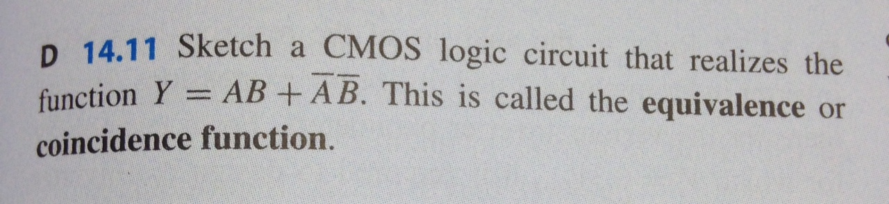 Solved Sketch a CMOS logic circuit that realizes the | Chegg.com