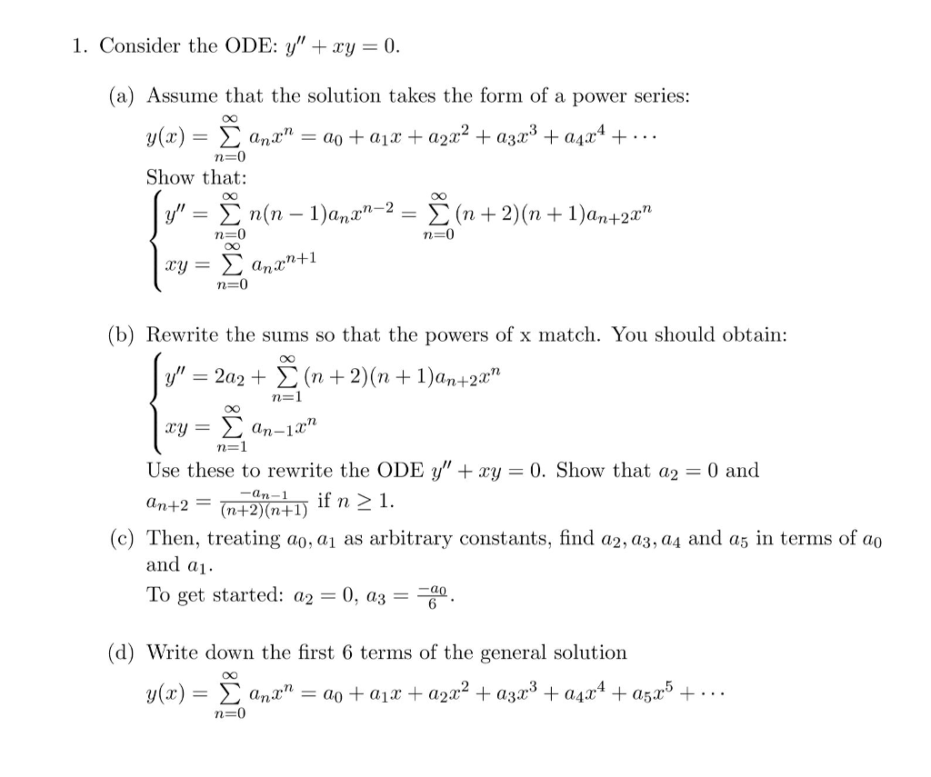 Solved Consider The ODE Y Xy 0 a Assume That The Chegg