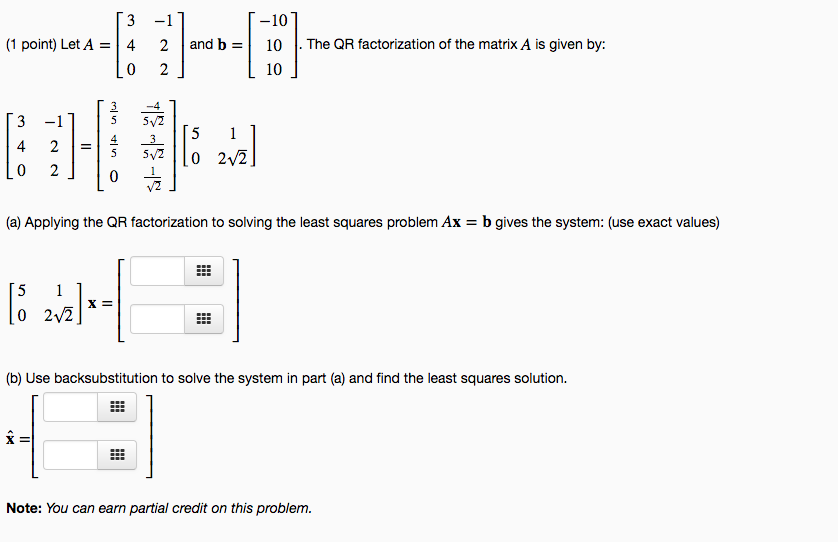 Solved -10 1 point) Let A 42 and b-10 The QR factorization | Chegg.com