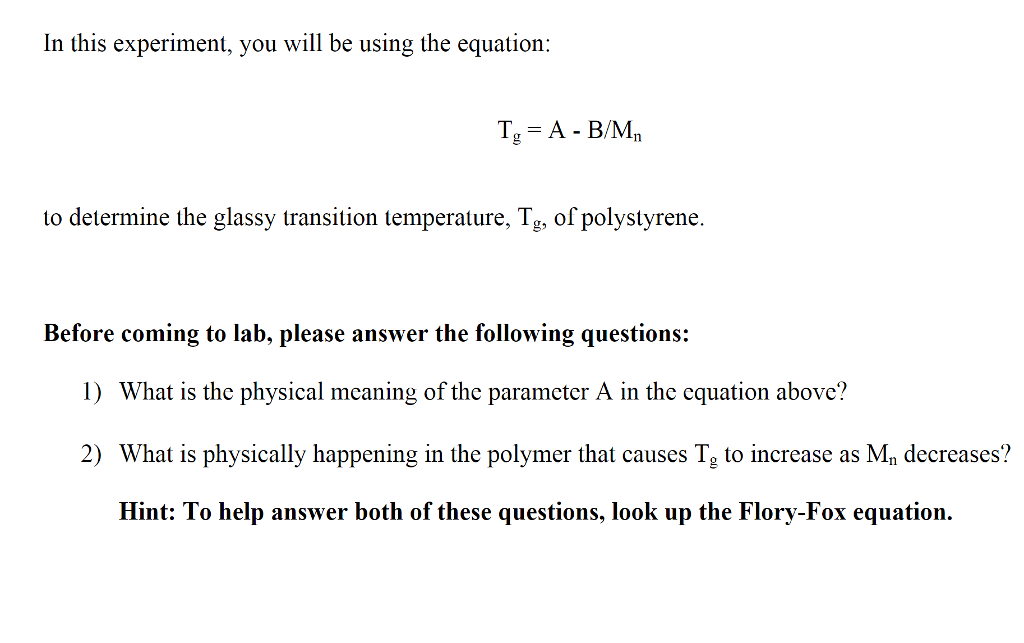 In this experiment, you will be using the equation: | Chegg.com