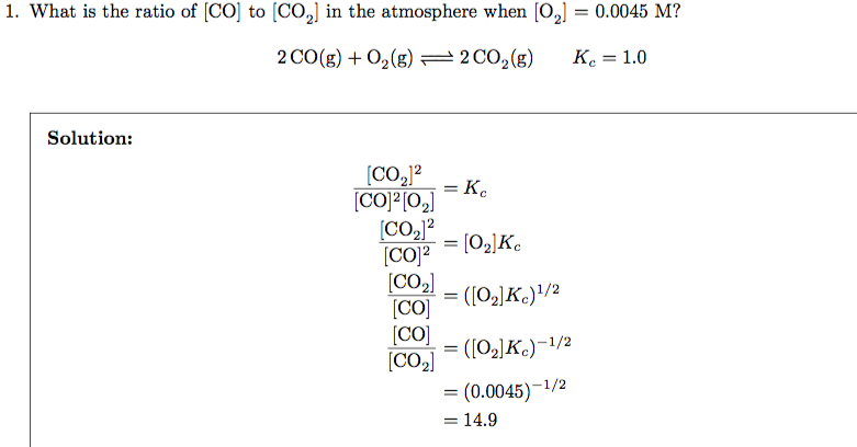 Solved 1. What is the ratio of [CO] to [CO2] in the | Chegg.com
