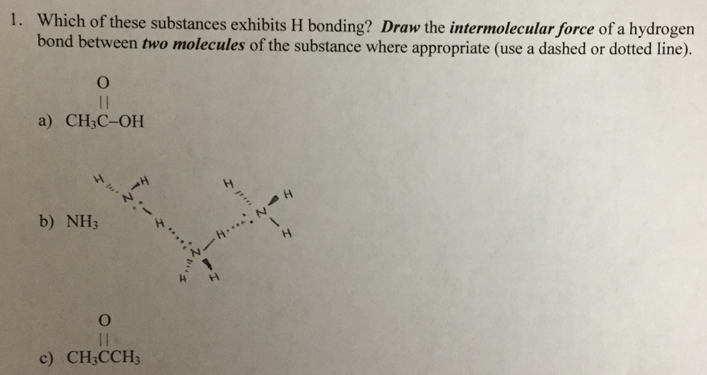Solved Which of these substances exhibits H bonding? Draw | Chegg.com
