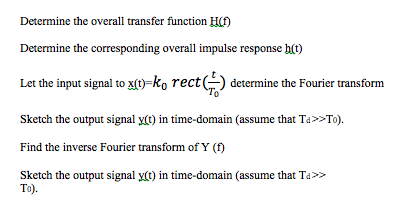 Solved Determine the overall transfer function H(f) | Chegg.com