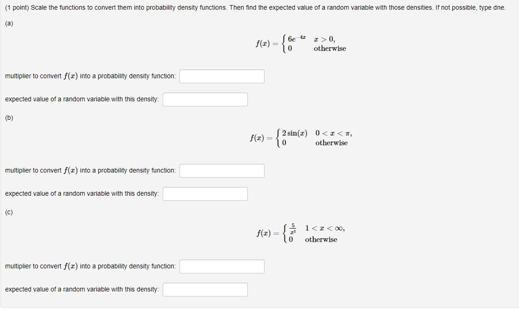 Solved (1 point) Scale the functions to convert them into | Chegg.com