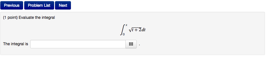 Solved Evaluate the integral integral^x_0 Squareroot t + 2 | Chegg.com