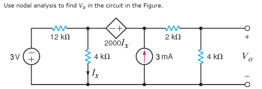 Solved Use nodal analysis to find V0 in the circuit in the | Chegg.com