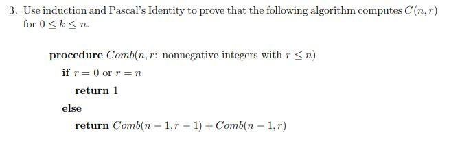 Solved 3. Use induction and Pascal's Identity to prove that | Chegg.com