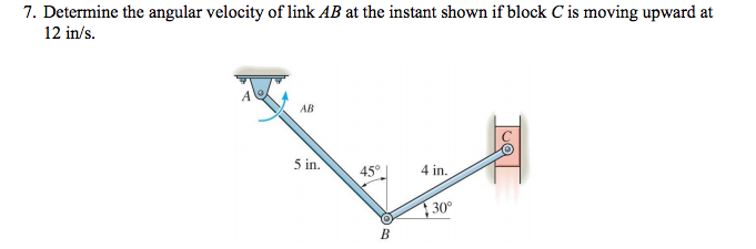 7. Determine the angular velocity of link AB at the | Chegg.com