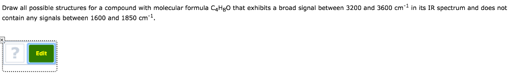 Solved Draw all possible structures for a compound with | Chegg.com