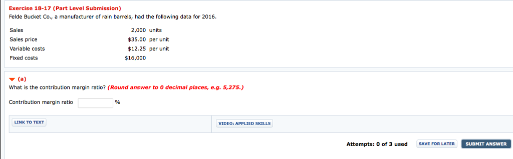 Solved Exercise 18-17 (Part Level Submission) Felde Bucket | Chegg.com